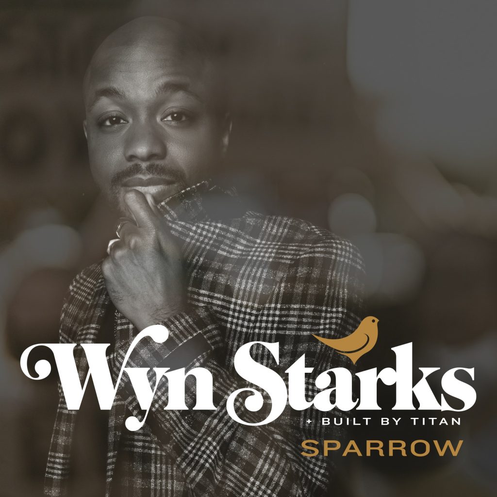 Wyn Starks Takes Flight With Uplifting Gospel Ballad, “Sparrow” – Curb ...