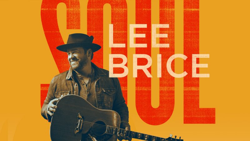 Lee Brice Drops Celebratory Music Video for Latest Single “Soul” Out ...